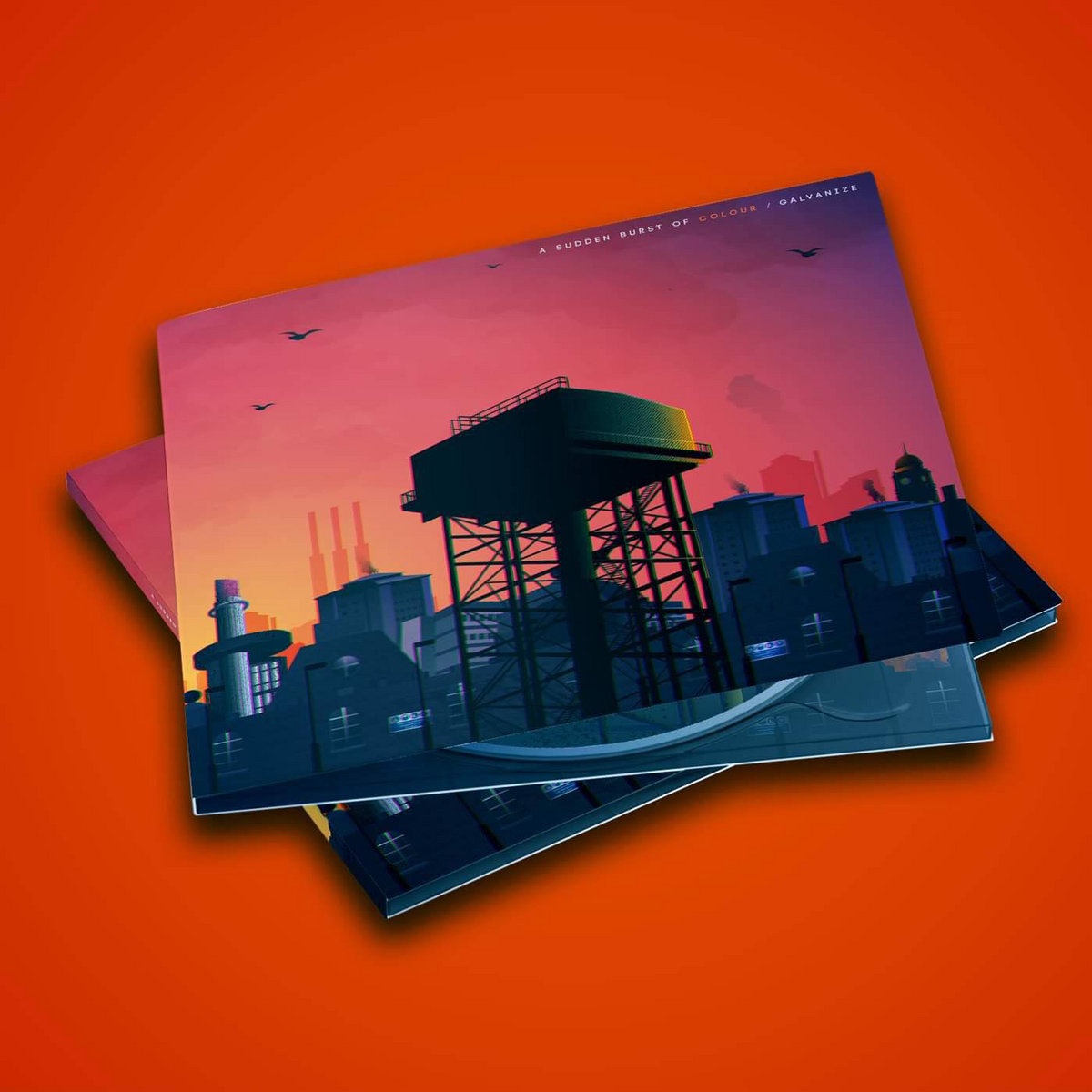 Galvanize [LP] | A Sudden Burst of Colour