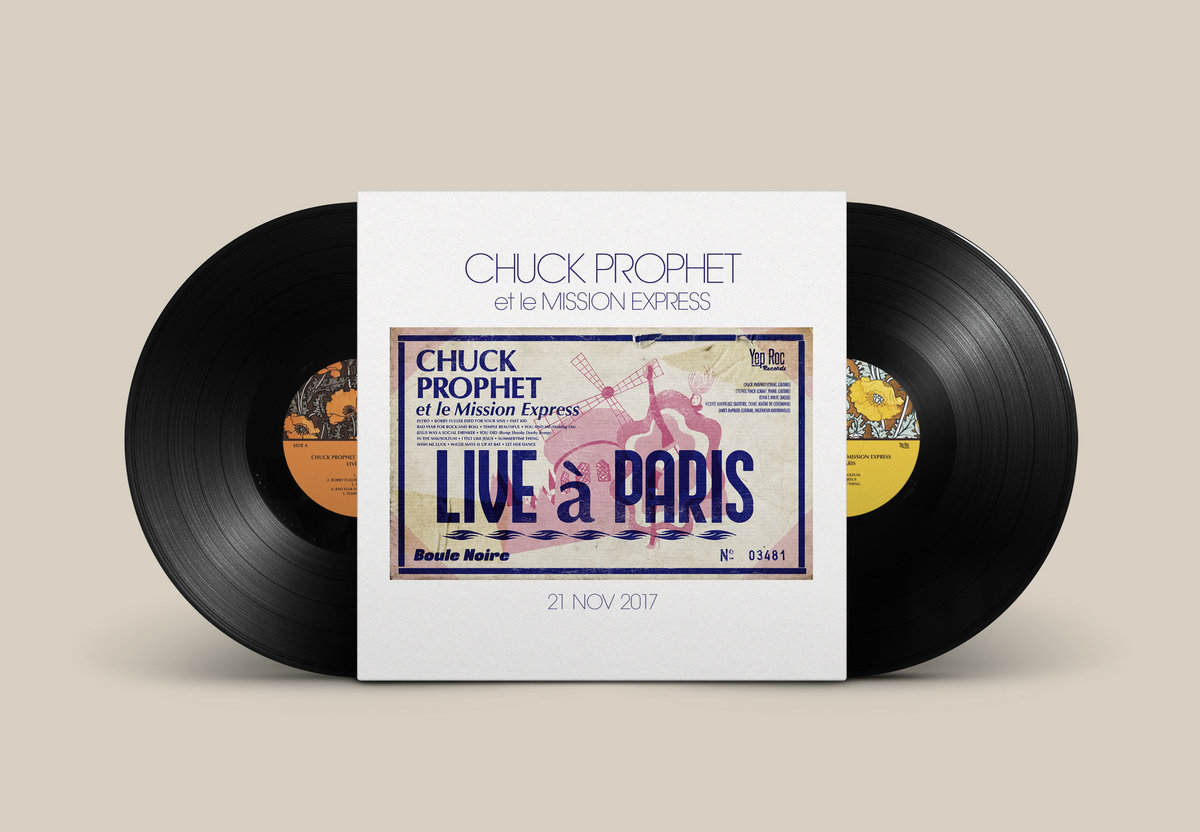 Live in Paris | Chuck Prophet & The Mission Express | Chuck Prophet