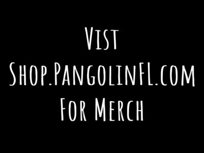 Visit Shop.PangolinFL.Com For Merch | Pangolin