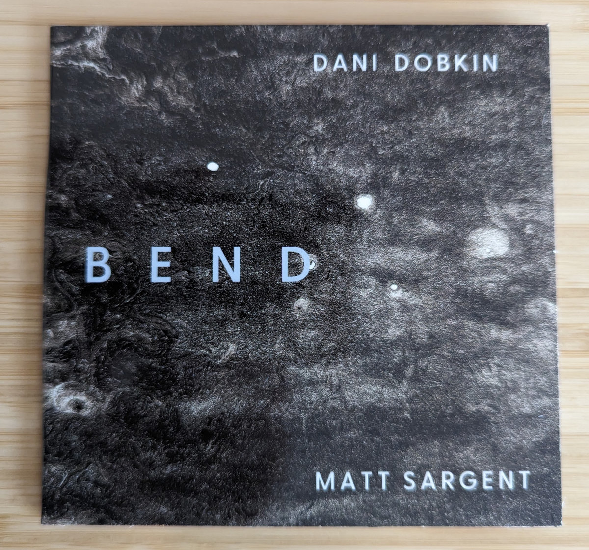 Bend | Dani Dobkin, Matt Sargent