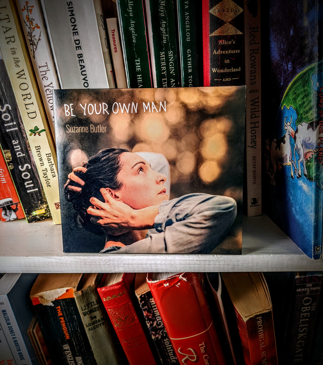 Be Your Own Man | Suzanne Butler