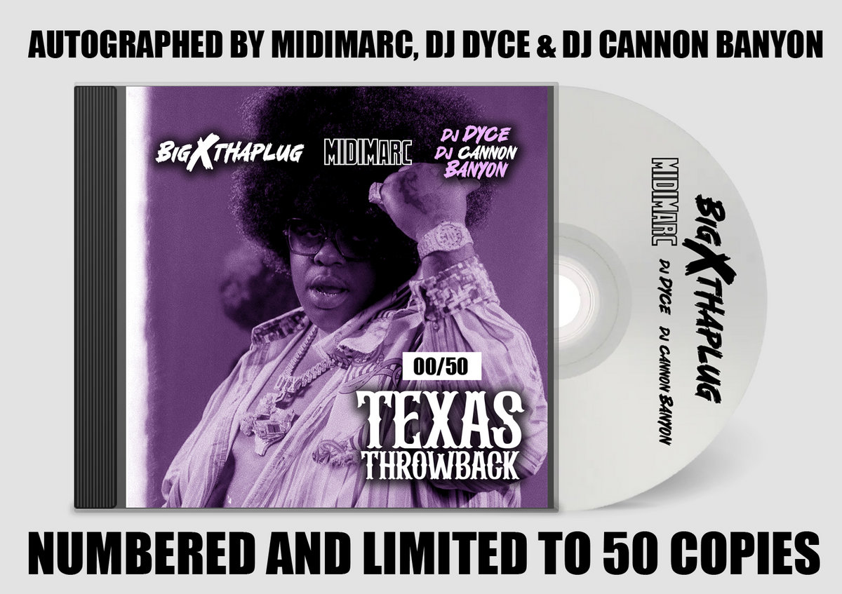 Texas Throwback | BigXThaPlug, MIDIMarc, DJ Dyce, DJ Cannon Banyon ...
