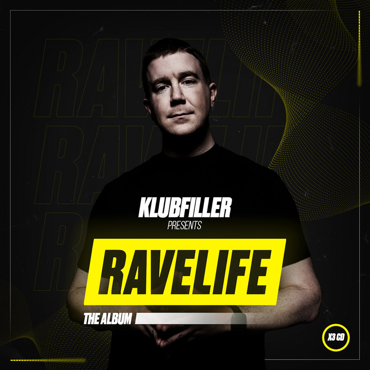 Ravelife | Klubfiller | Klubbed Up