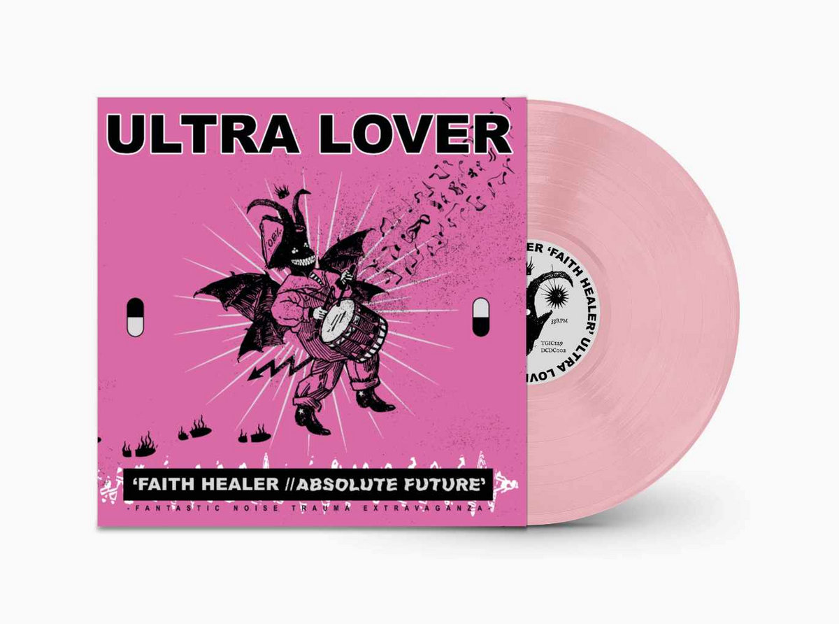 'FAITH HEALER // ABSOLUTE FUTURE' | ULTRA LOVER