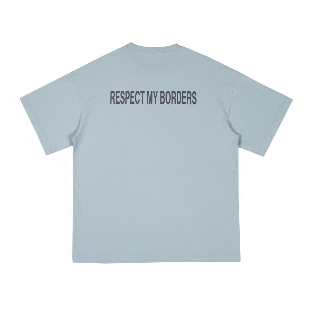 RESPECT MY BORDERS T-SHIRT | Standard Deviation