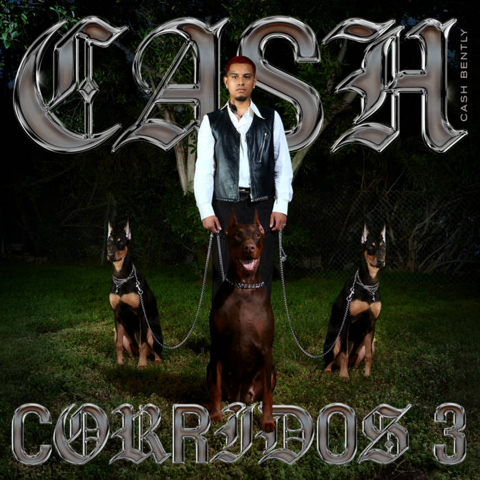 Cash Bently, “Cash Corridos 3” | Bandcamp Daily