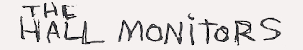 96-98 | The Hall Monitors