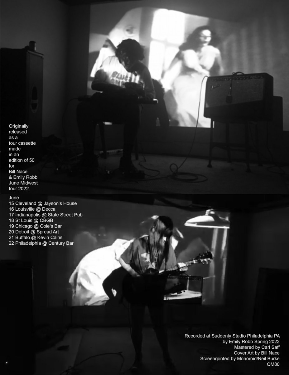 Bill Nace/Emily Robb Split | BILL NACE / EMILY ROBB | Emily Robb