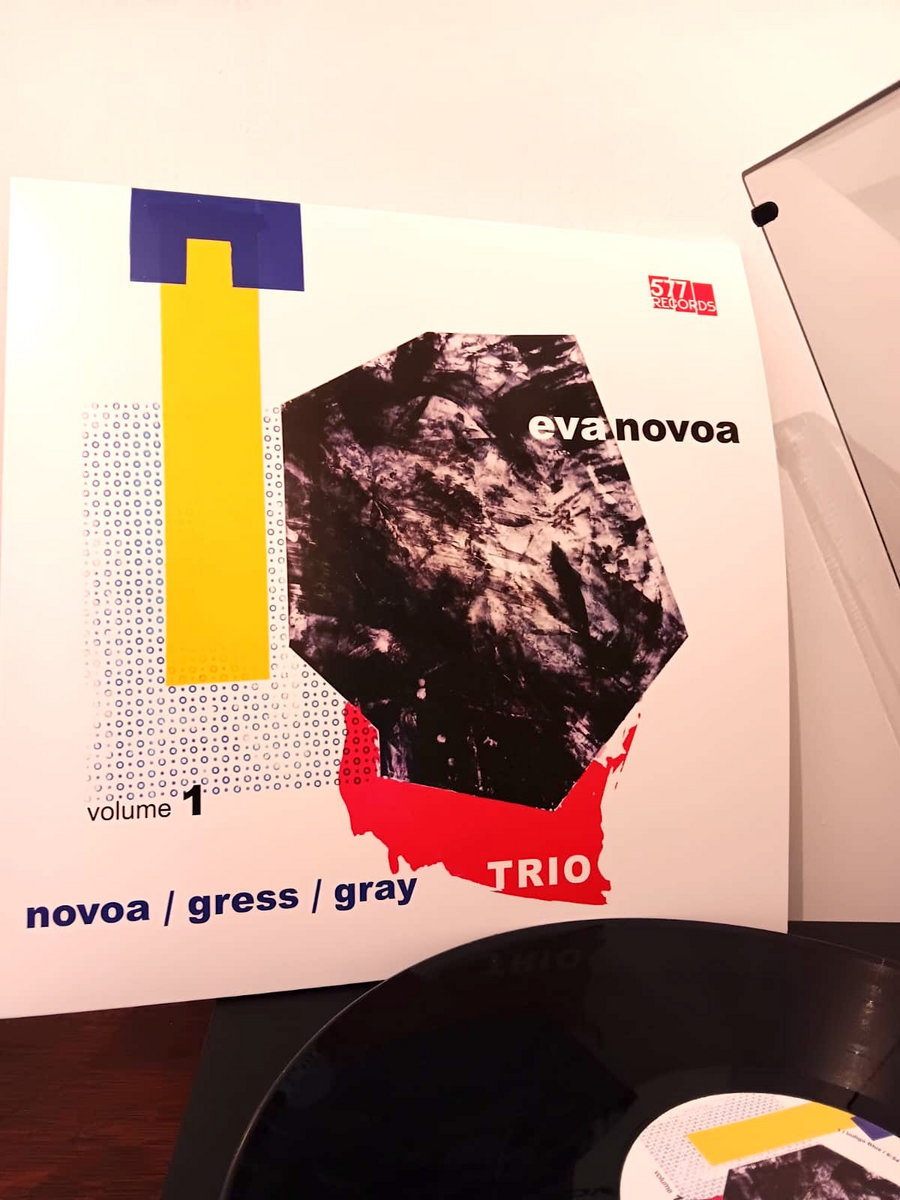 Novoa / Gress / Gray Trio, Vol. 1 | Eva Novoa | 577 Records