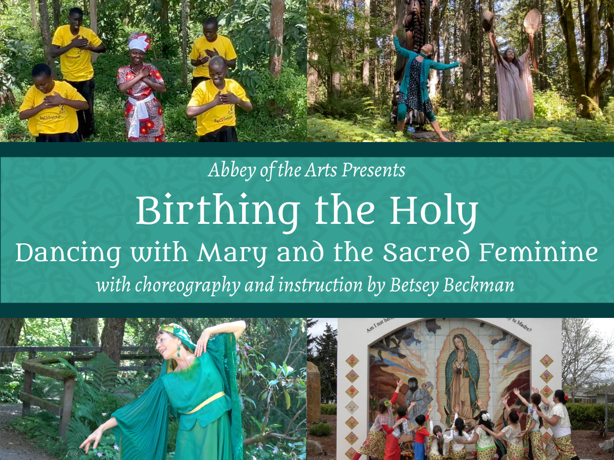 Birthing the Holy: Singing with Mary and the Sacred Feminine | Abbey of ...