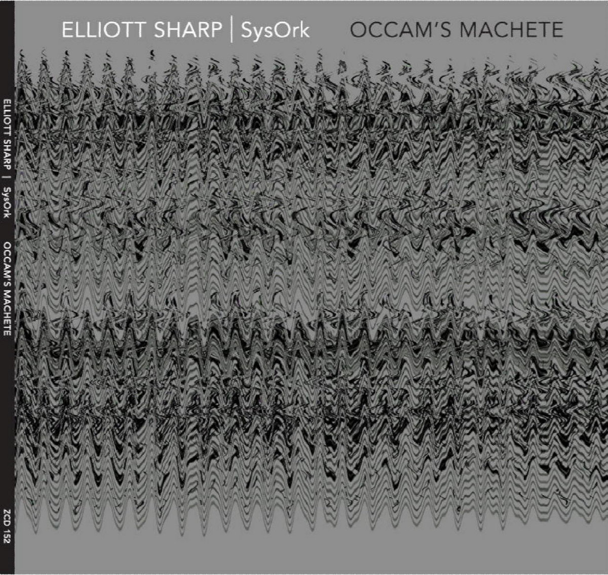Occam's Machete | Elliott Sharp