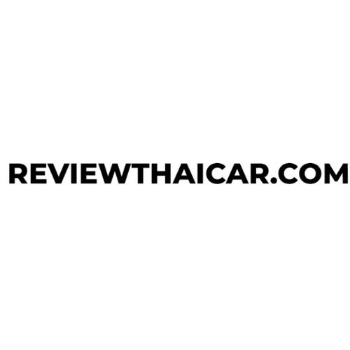 Review Thai Car | Review Thai Car