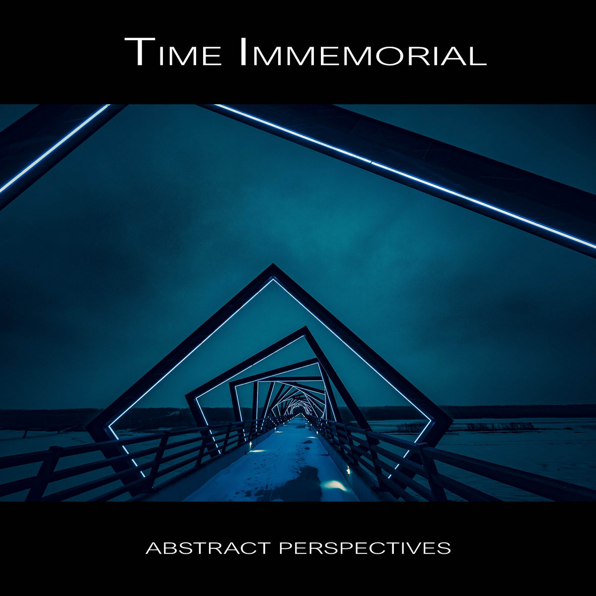 Abstract Perspectives | Time Immemorial
