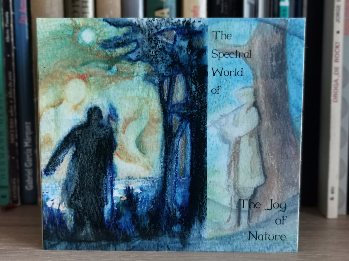 The Spectral World of The Joy of Nature | The Joy of Nature | ANTI ...