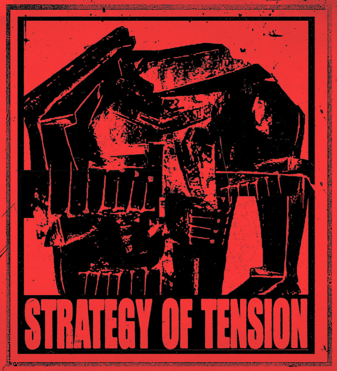 Strategies of Tension | Strategy of Tension