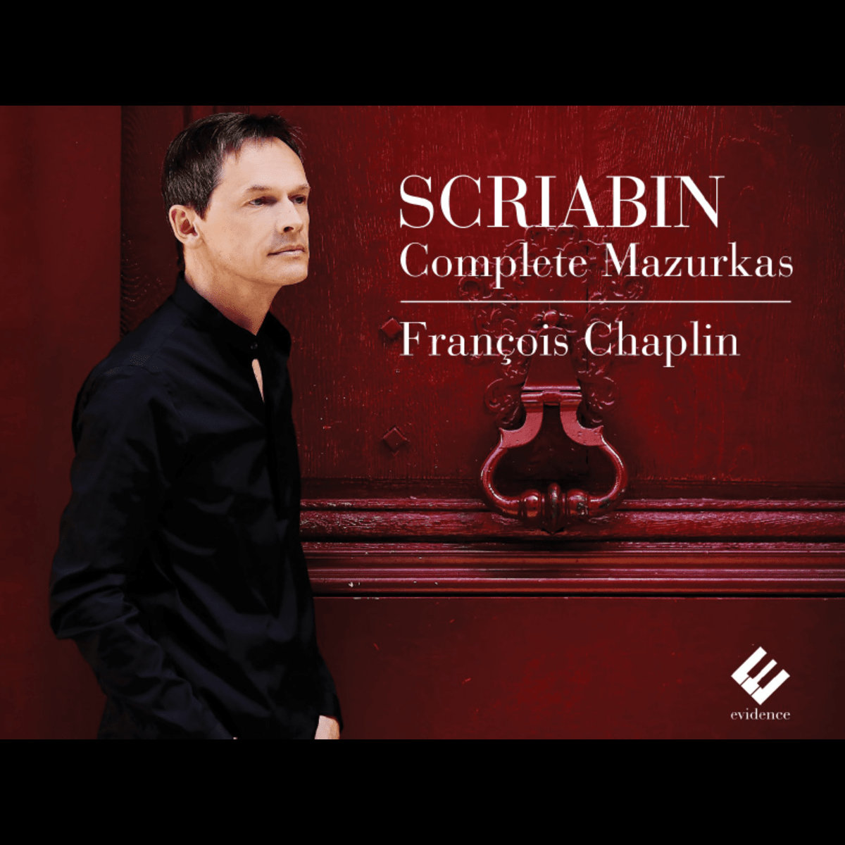 Scriabin: Complete Mazurkas | François Chaplin