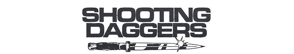 Love & Rage | Shooting Daggers