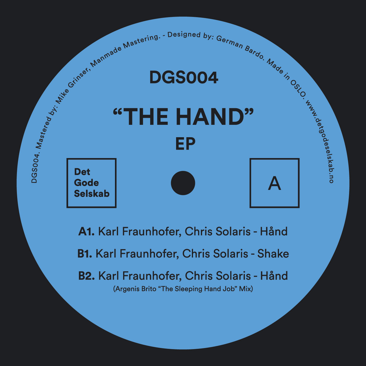 The Hand EP | Karl Fraunhofer, Chris Solaris | Det Gode Selskab