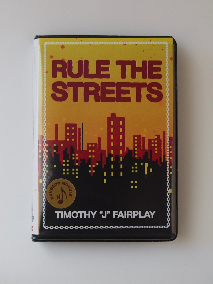 Rule The Streets | Timothy "J" Fairplay | Timothy J. Fairplay