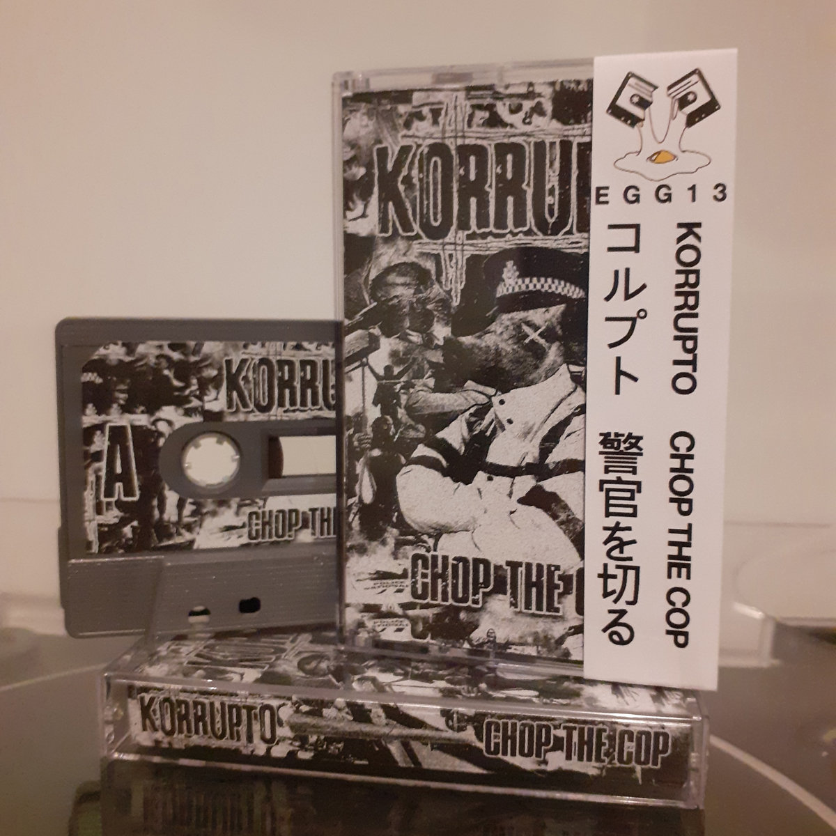 Chop The Cop | Korrupto | Eggy Tapes