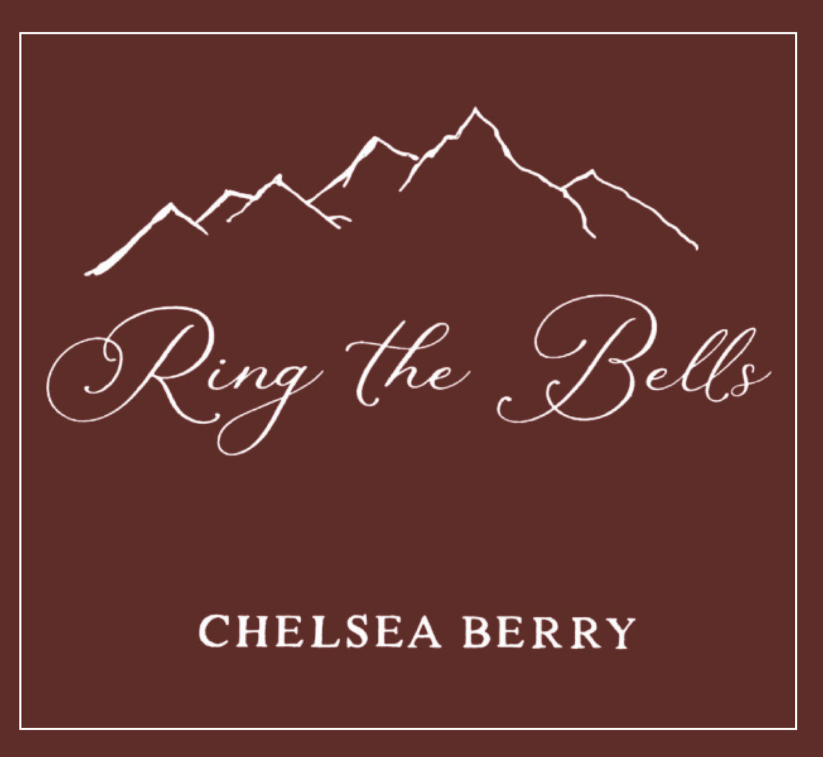 Ring the Bells | chelsea berry