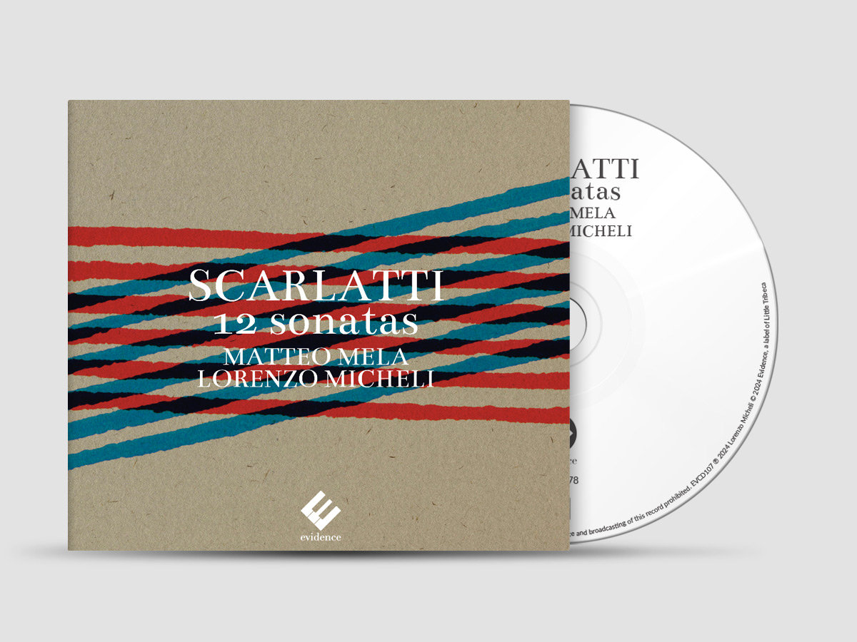 Scarlatti: 12 Sonatas | Matteo Mela, Lorenzo Micheli | Evidence Classics