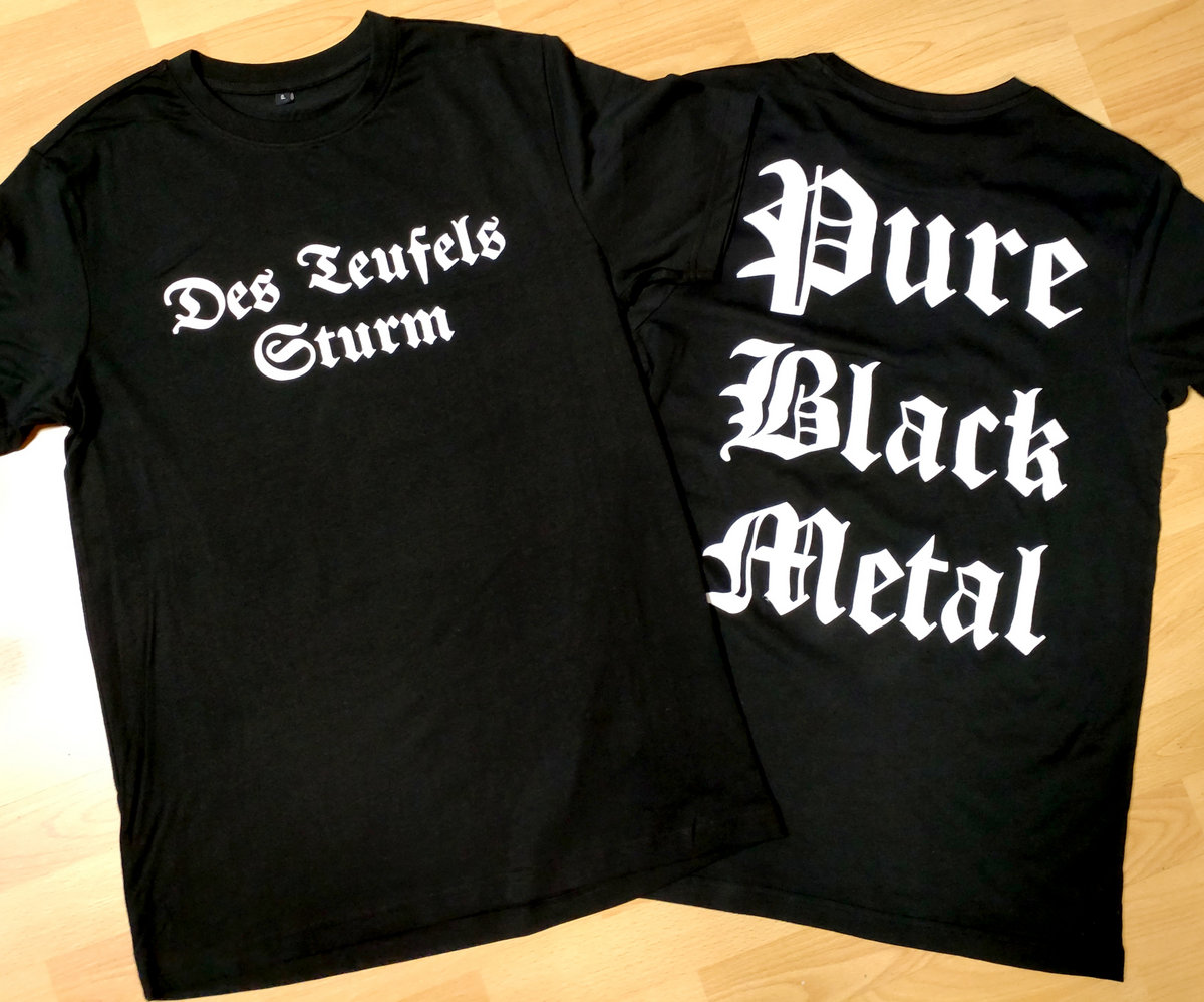 Des Teufels Sturm - PURE BLACK METAL (T-Shirt) | Des Teufels Sturm