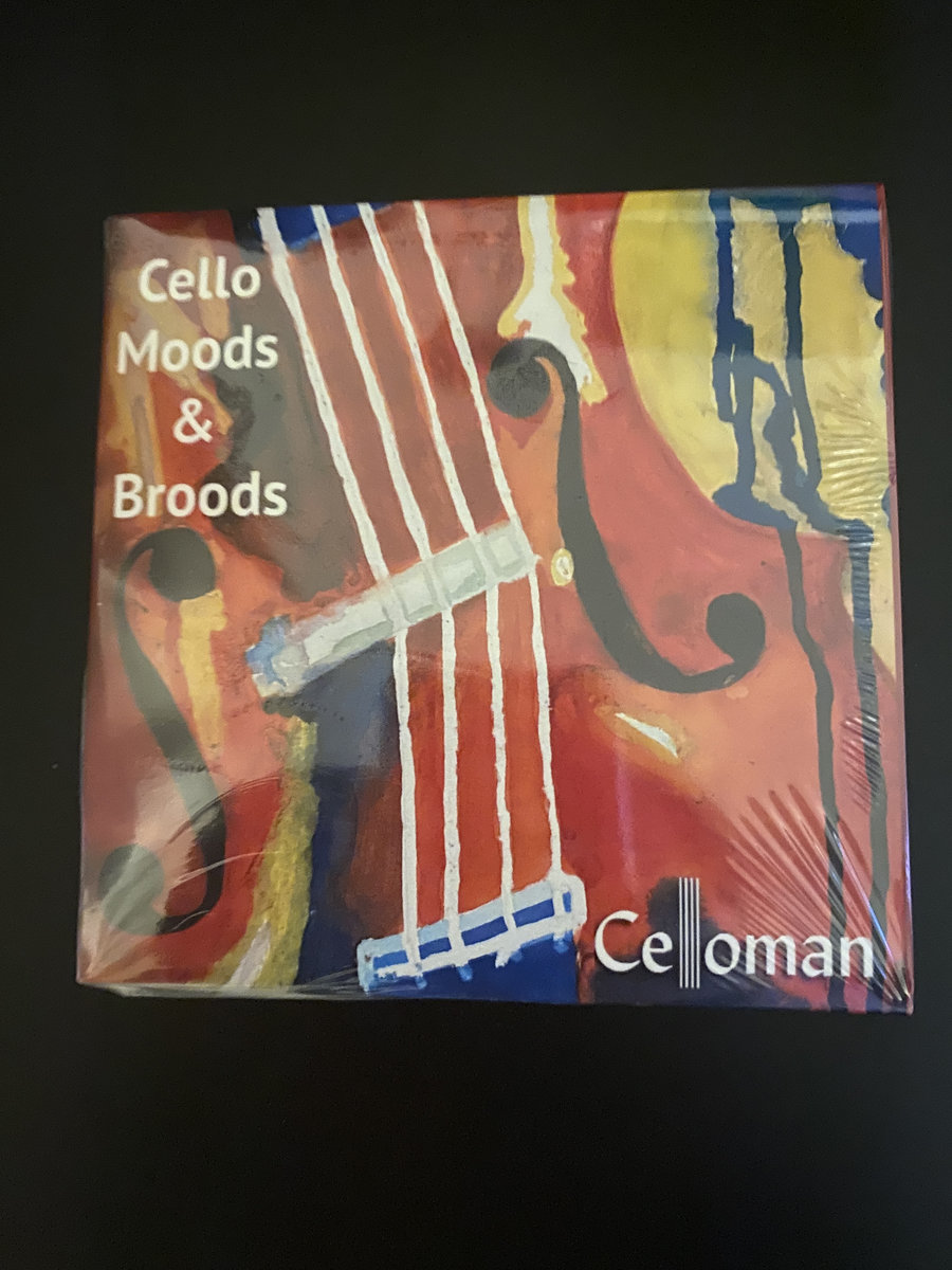 Cello Moods & Broods | Celloman