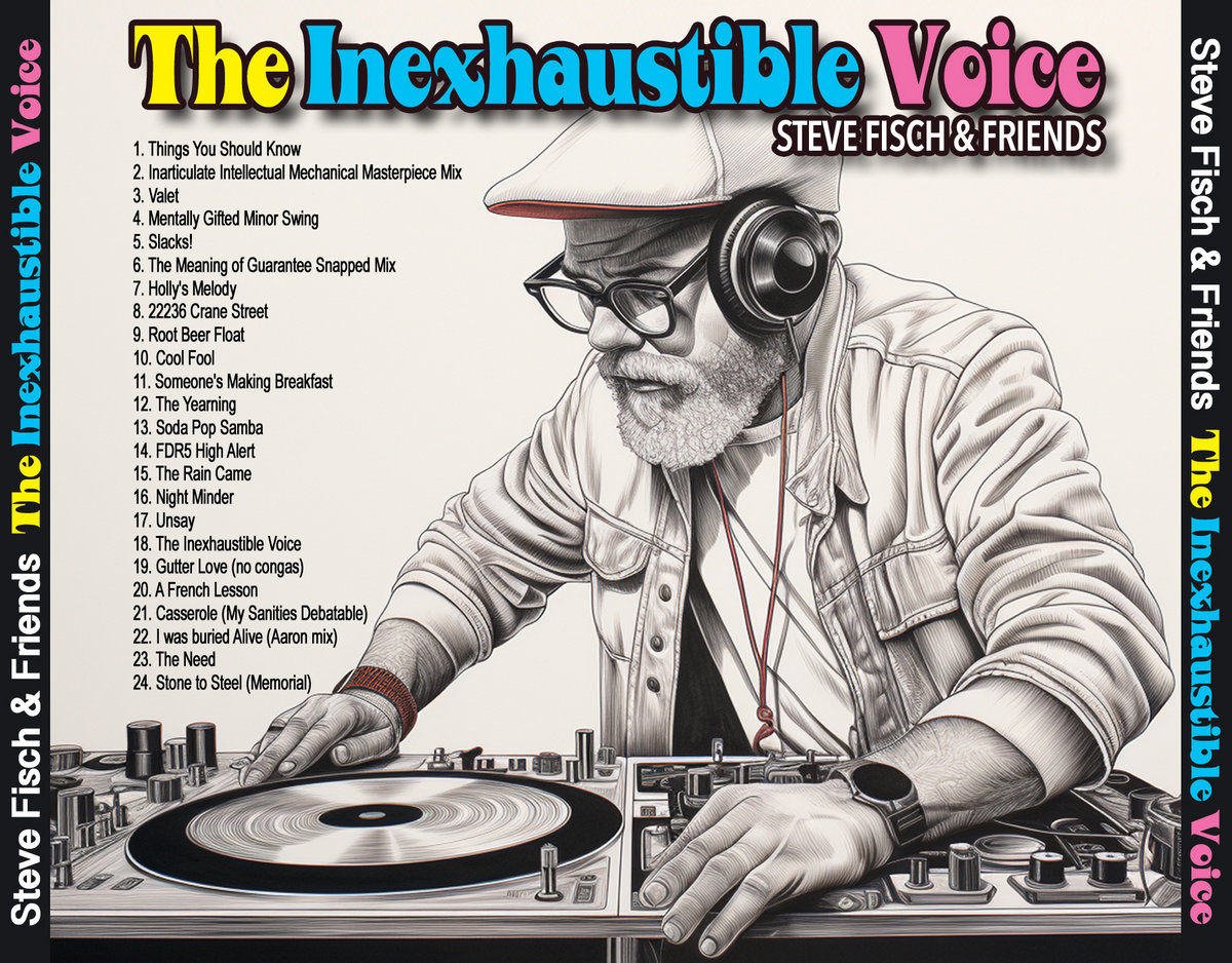 The Inexhaustible Voice [Archive Collection] | Steve Fisch & Friends ...