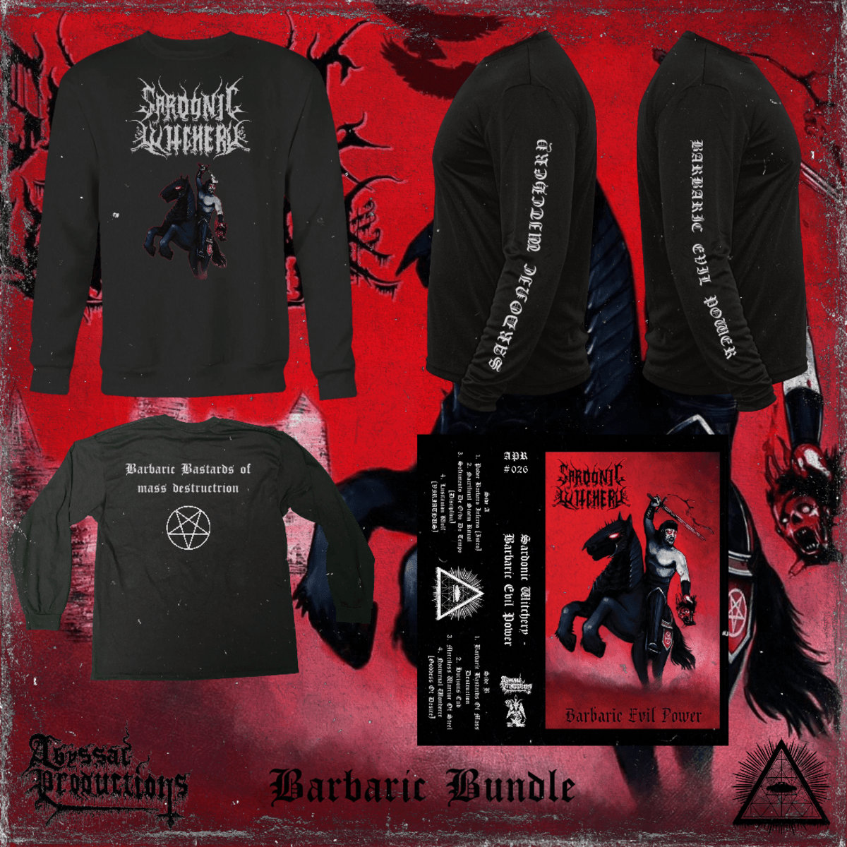Barbaric Evil Power | Sardonic Witchery | Abyssal Productions