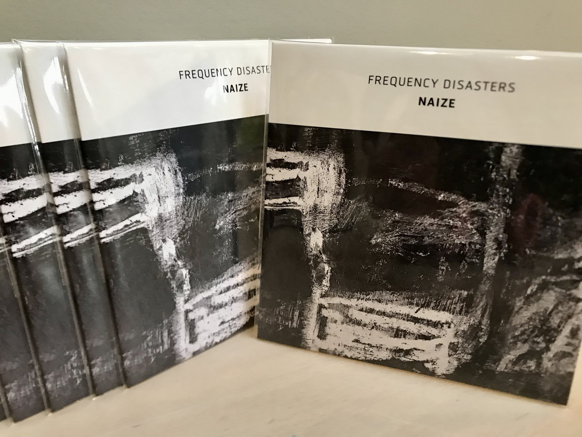 Naize | Frequency Disasters | Confront Recordings