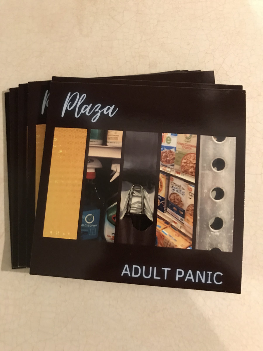 Adult Panic | Plaza