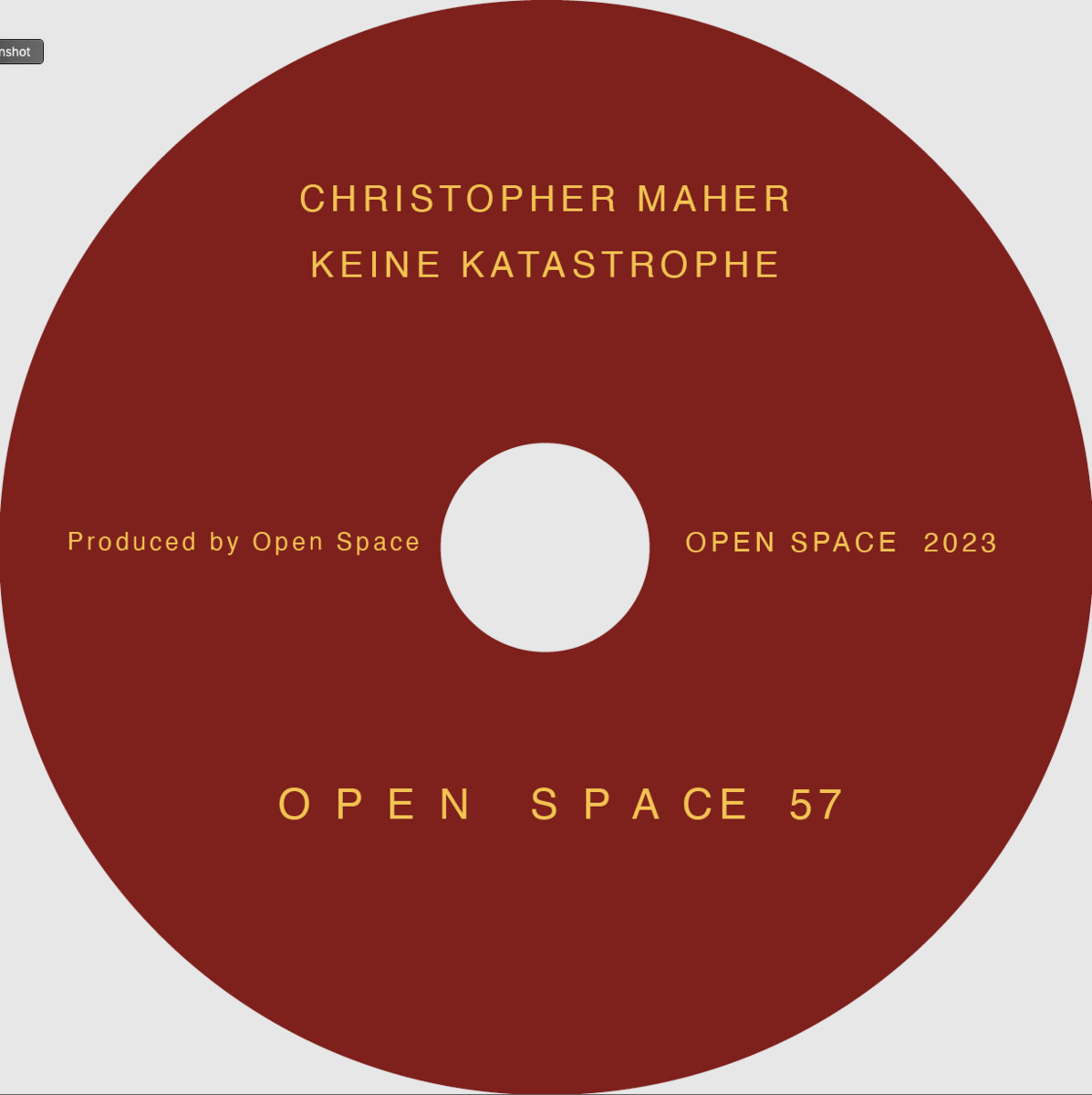 OPEN SPACE 57 | KEINE KATASTROPHE | Christopher Maher | OPEN SPACE