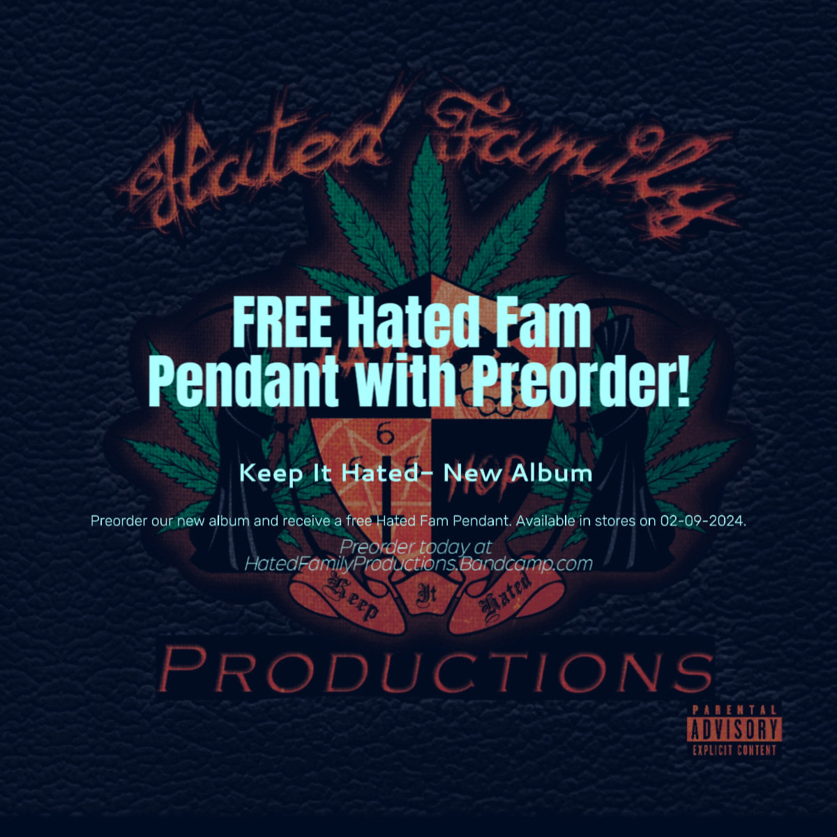 Keep It Hated | Hated Family Productions
