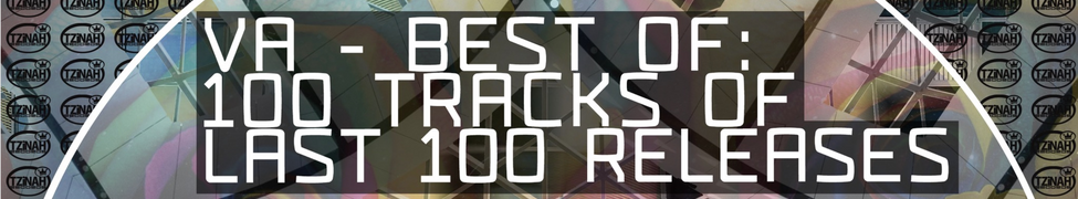 VA - Best Of: 100 Tracks of last 100 Releases | Various Artists ...