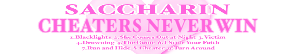 Cheaters Never Win | Saccharin