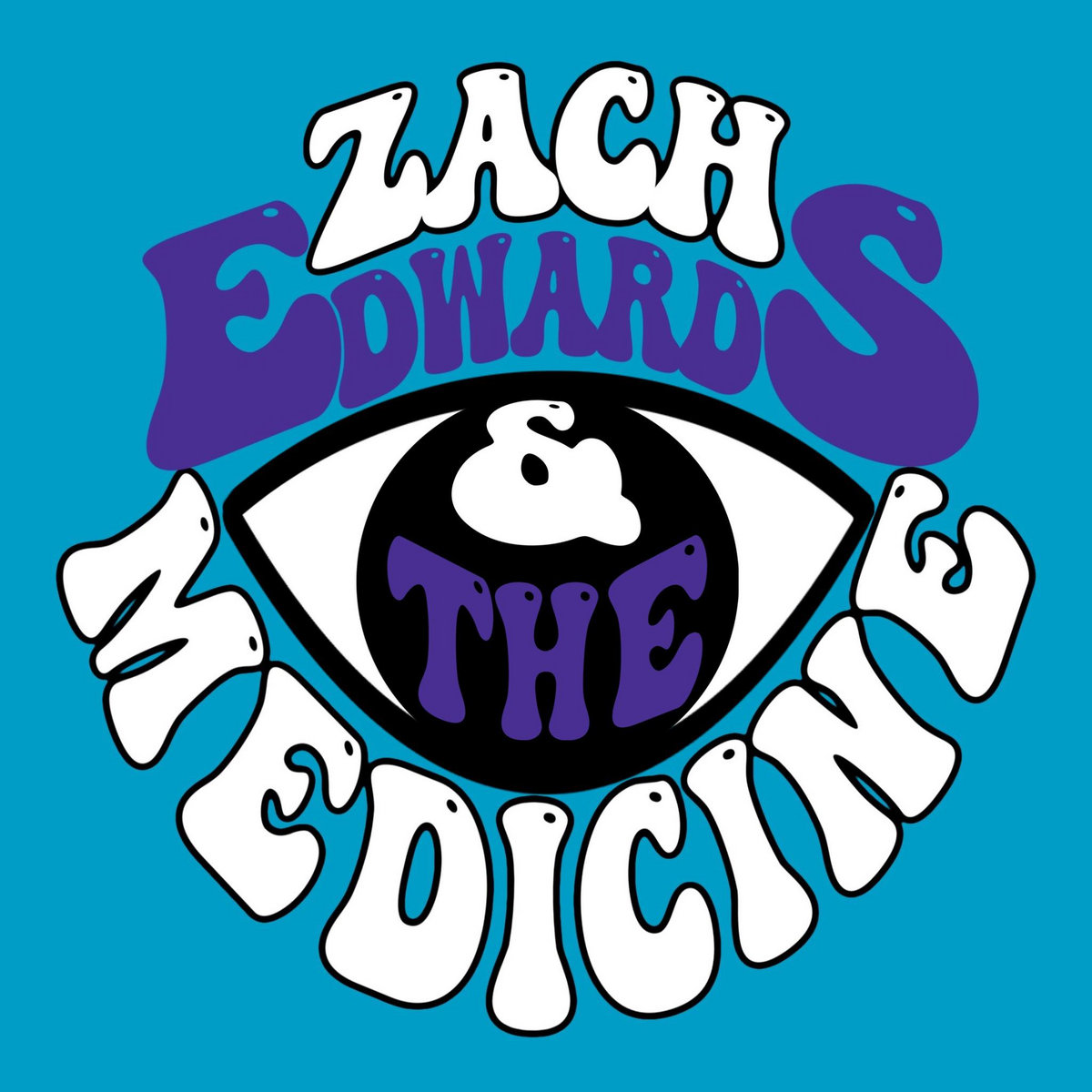 A Dose | Zach Edwards & The Medicine