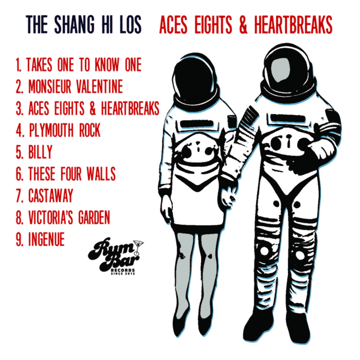 Aces Eights & Heartbreaks | The Shang Hi Los | Rum Bar Records