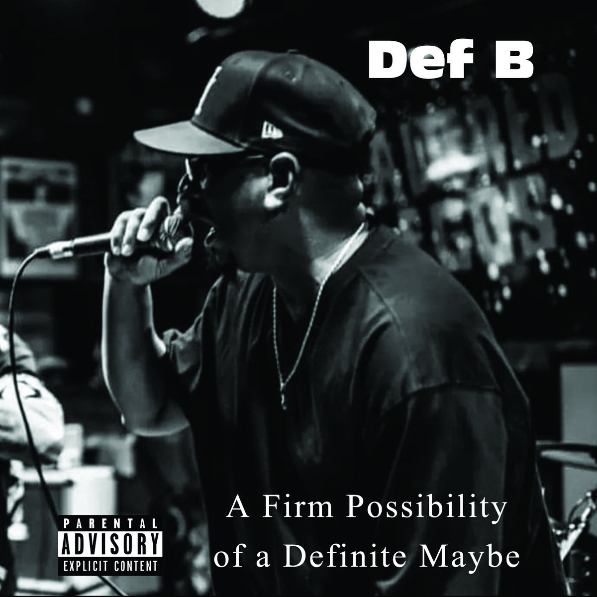 A Firm Possibility of a Definite Maybe | Def B
