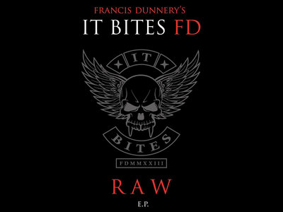 Francis Dunnery’s It Bites FD – Raw EP | Magenta