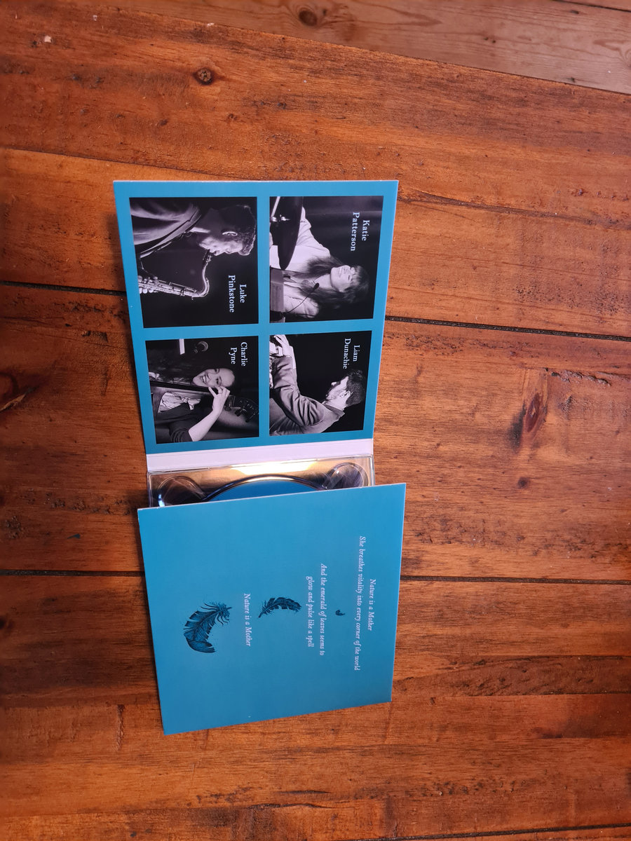 Nature Is A Mother | Charlie Pyne Quartet