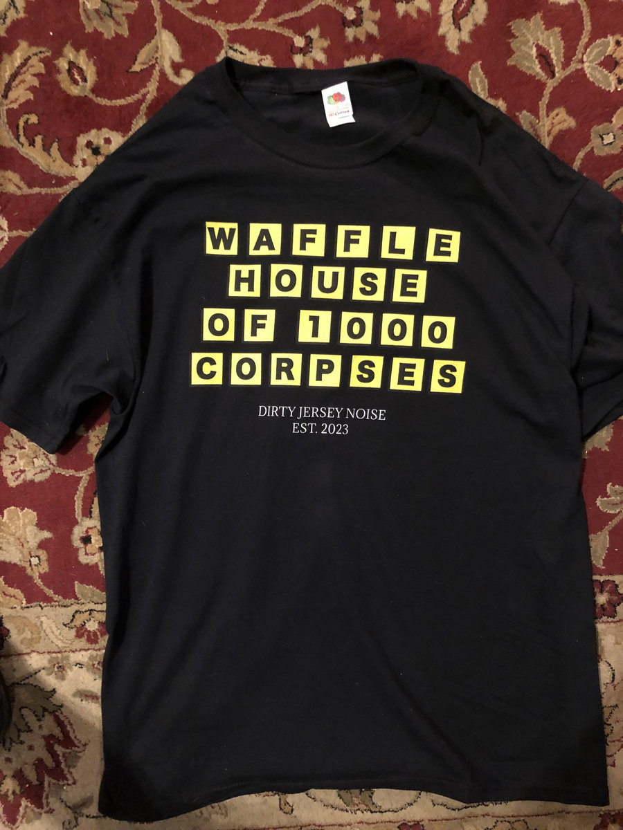 Waffle House Logo T-Shirt | Waffle House of 1000 Corpses