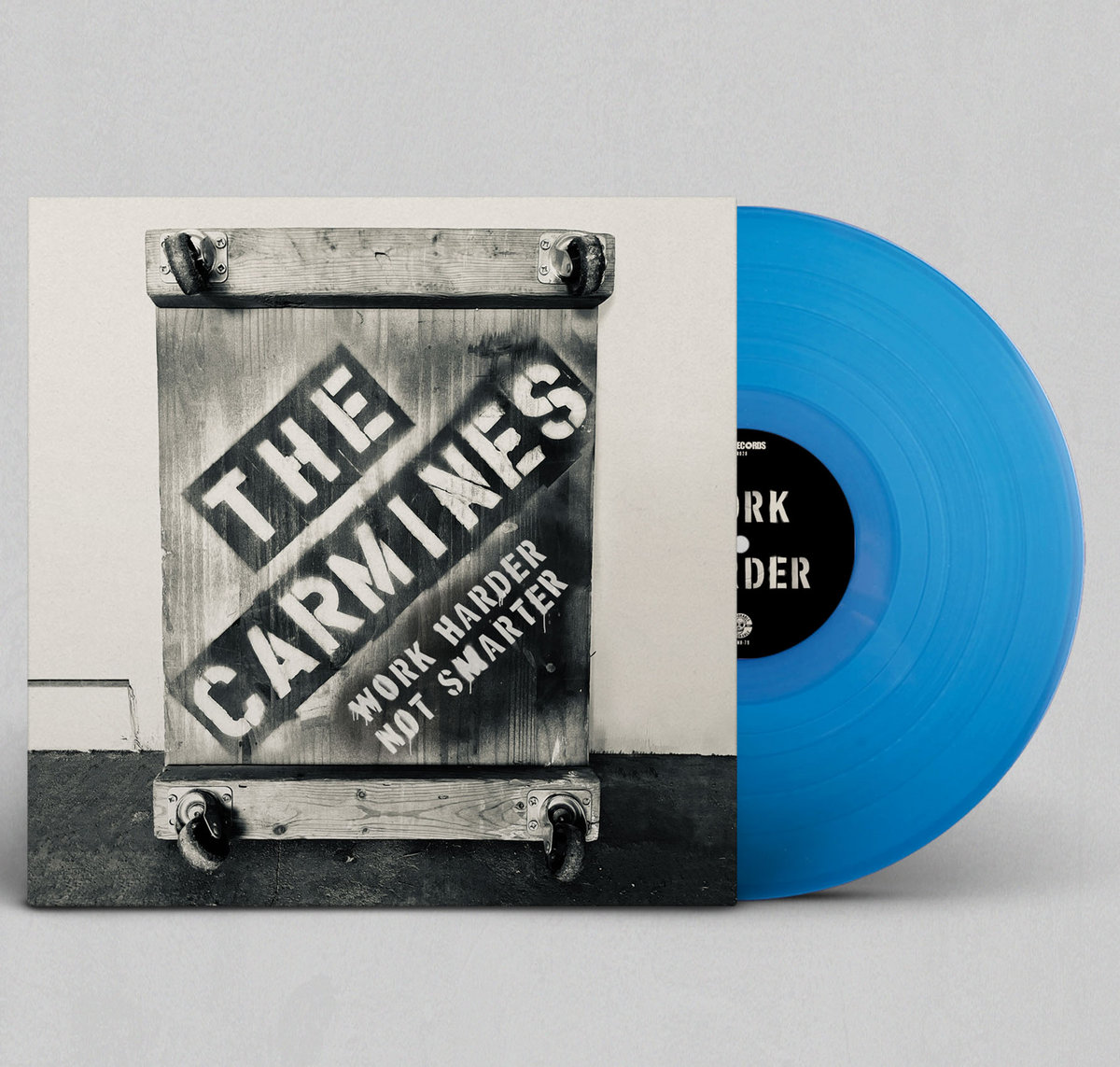 Carmines - Work Harder Not Smarter | Memorable But Not Honorable Records