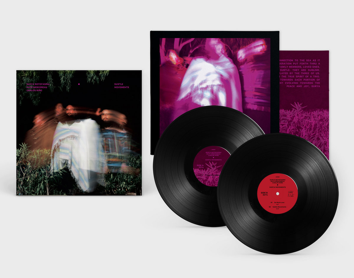 Subtle Movements | Surya Botofasina, Nate Mercereau, Carlos Niño