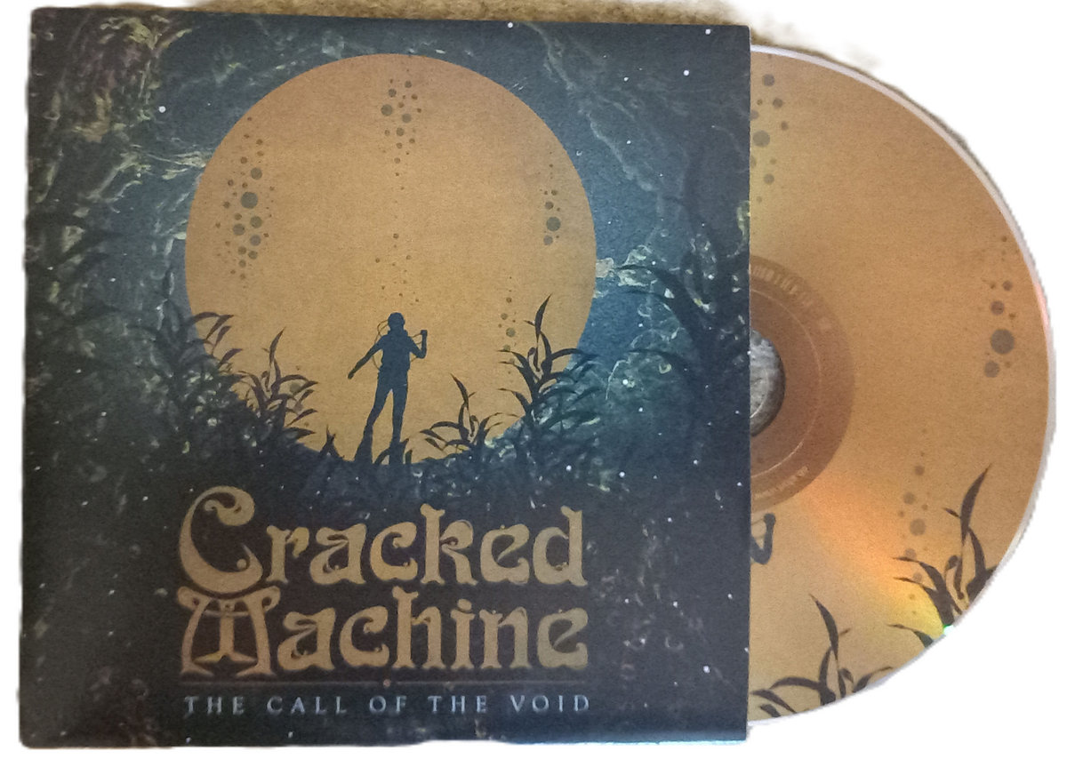 The Call of the Void | Cracked Machine