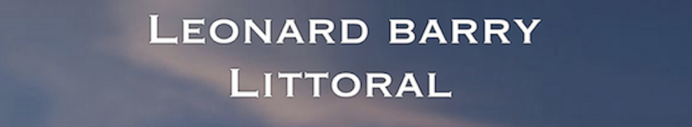 Littoral | Leonard Barry