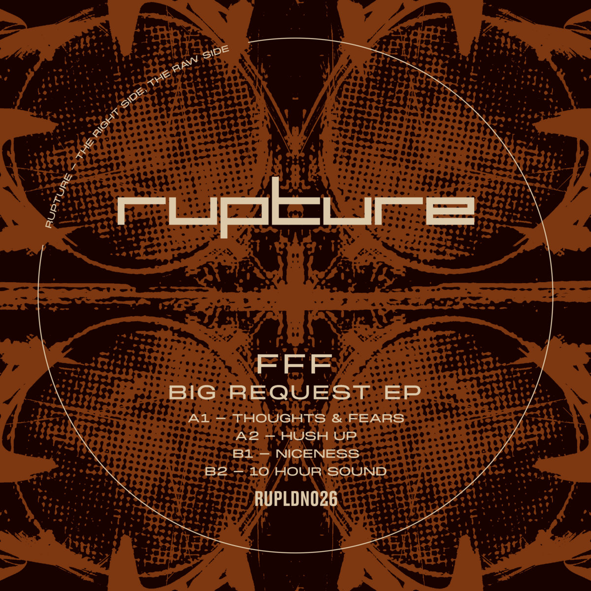 FFF - Big Request EP | RuptureLDN