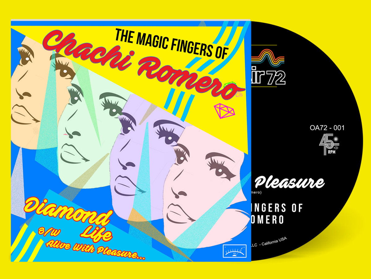 Diamond Life 7'' b/w Alive With Pleasure | Chachi Romero