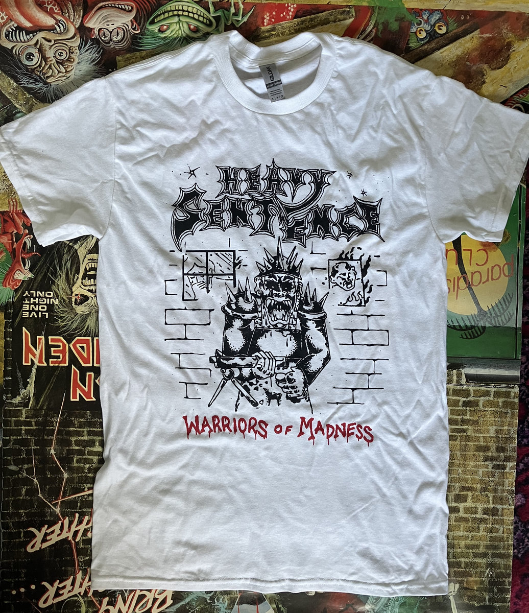 Warriors of Madness T-shirt | Heavy Sentence