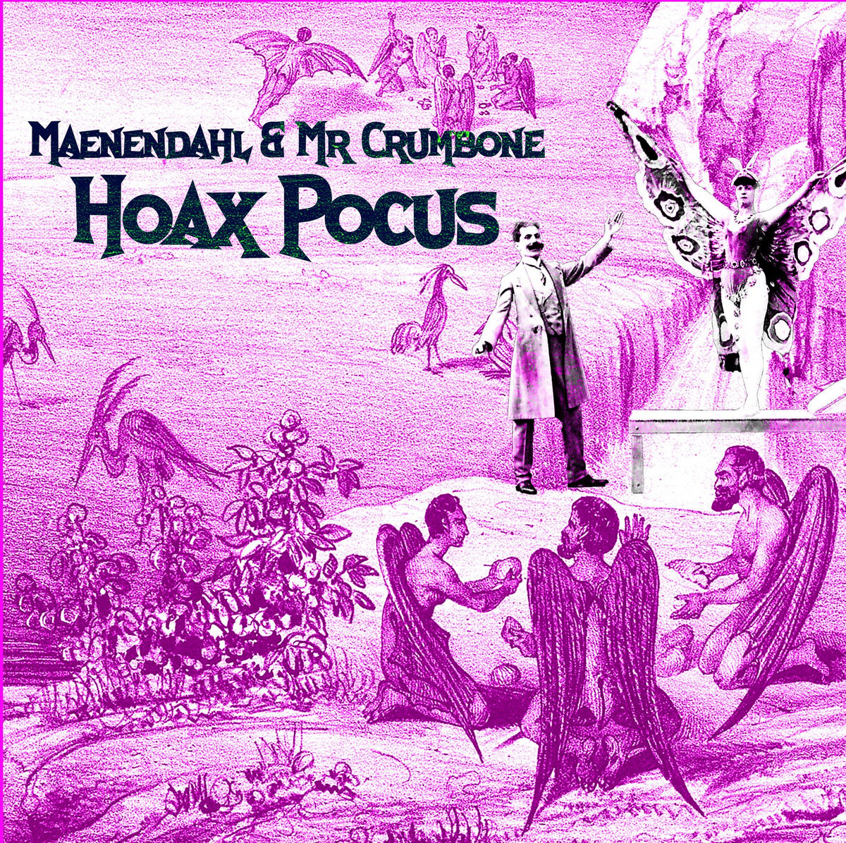 Hoax Pocus (feat. Maenendahl) | Mr Crumbone